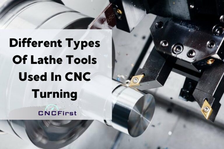 Different Types Of Lathe Tools Used In CNC Turning | CNCfirst
