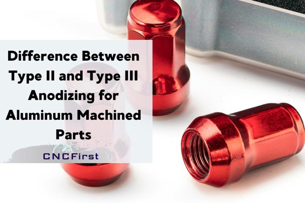 Type II and Type III Anodizing for Aluminum Machined Parts